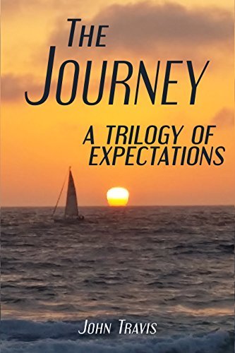 The Journey: A Trilogy of Expectations by John Travis | Goodreads