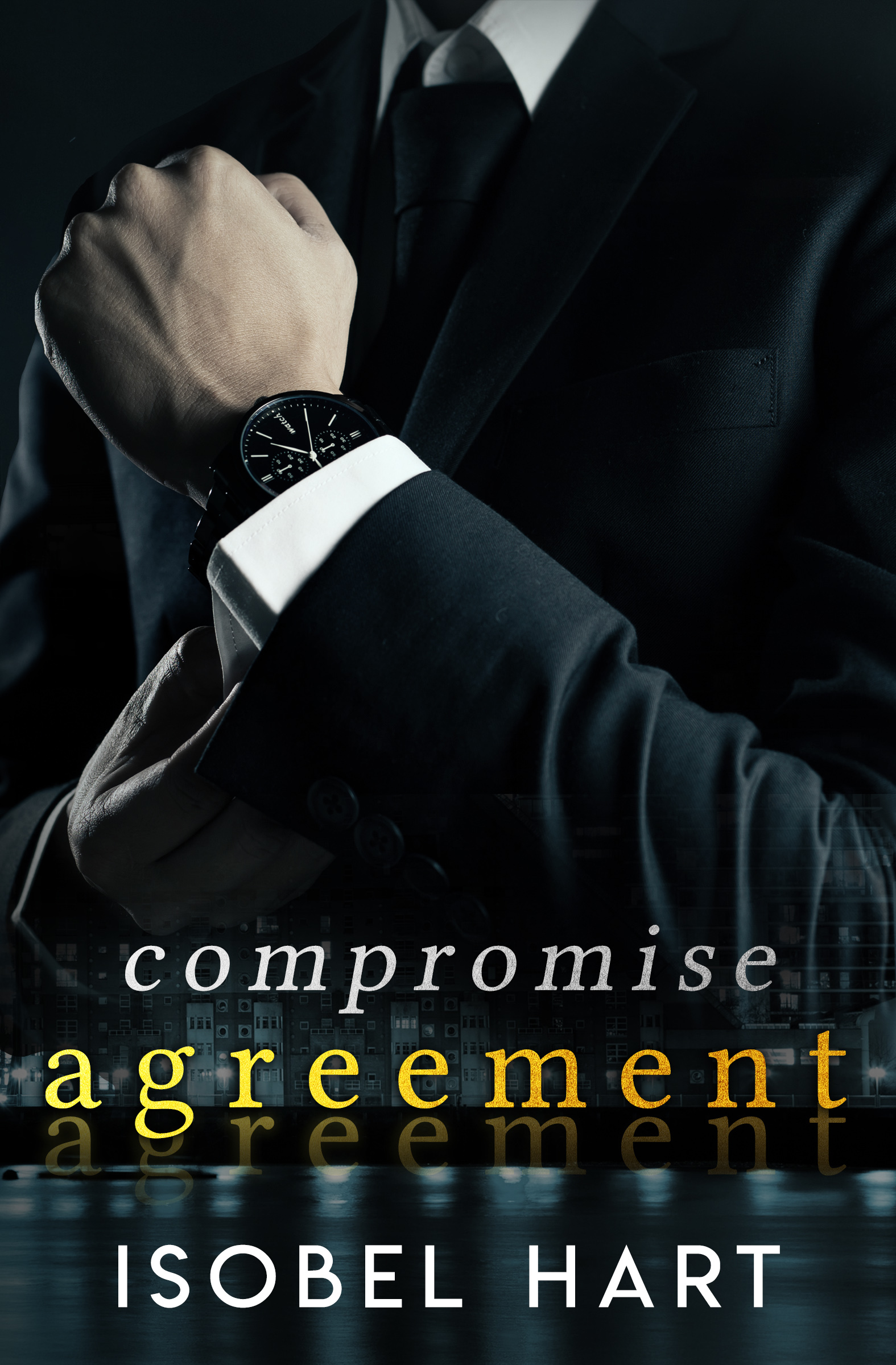 Compromise Agreement by Isobel Hart | Goodreads