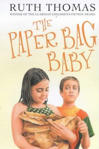 The Paperbag Baby by Ruth Thomas | Goodreads
