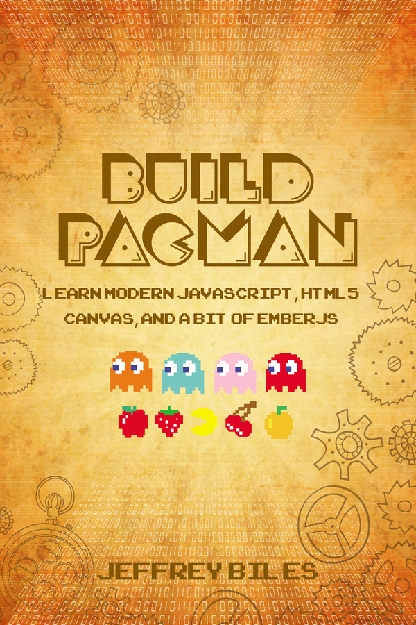 BUILD PACMAN by Jeffrey Biles | Goodreads