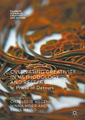 Cultivating Creativity in Methodology and Research: In Praise of ...