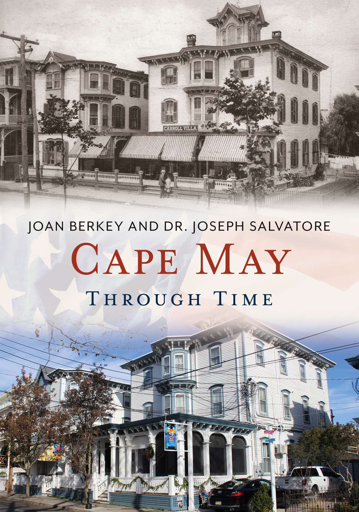 Cape May Through Time (America Through Time) by Joan Berkey | Goodreads