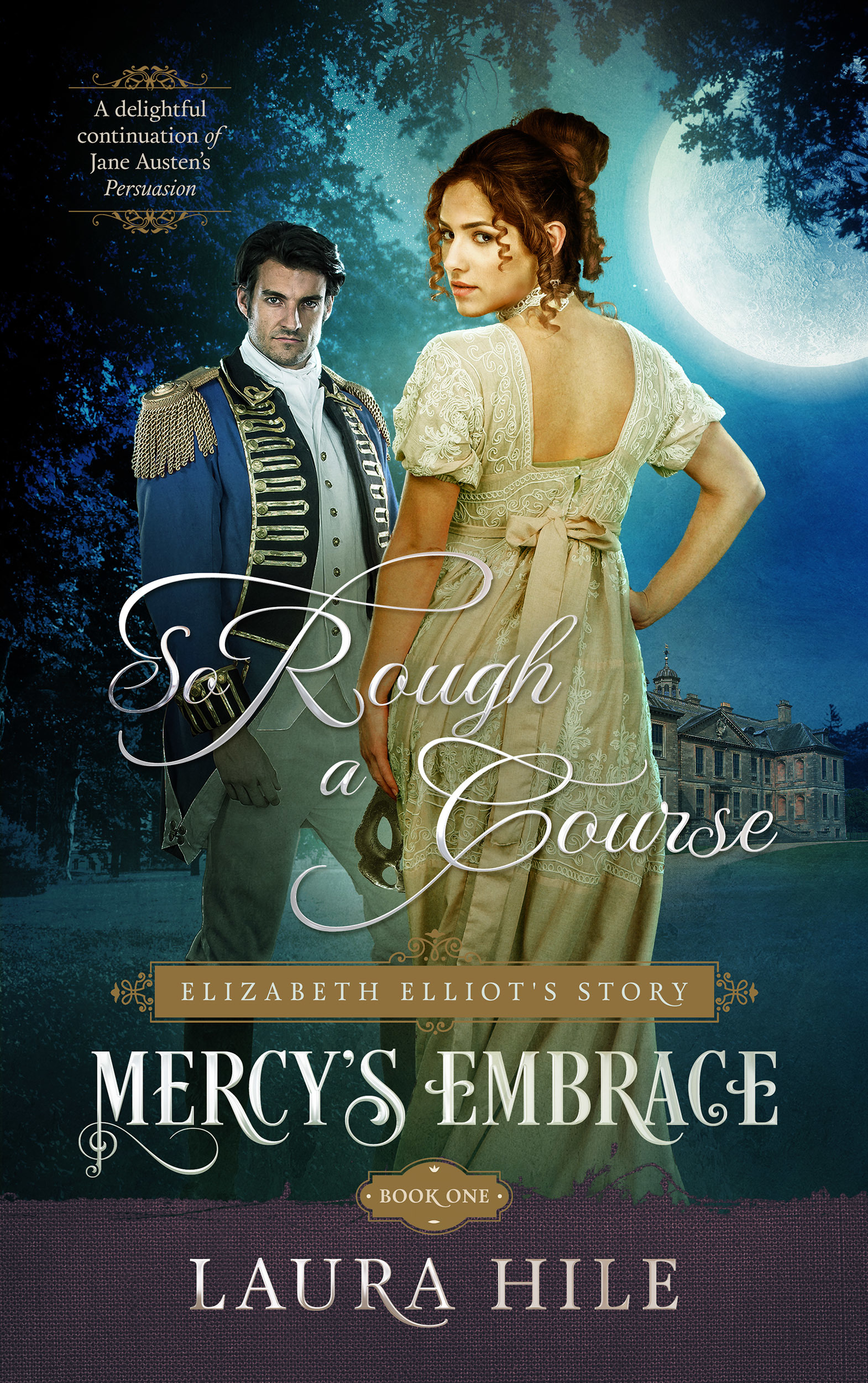 So Rough a Course by Laura Hile | Goodreads