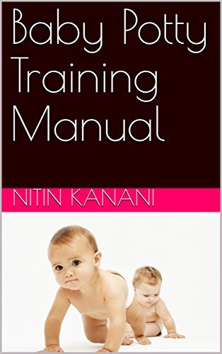 Baby Potty Training Manual To Learn To Train Your Baby The Smooth And ...
