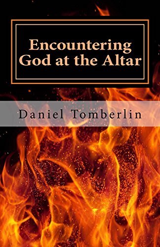 Encountering God at the Altar by Daniel Tomberlin | Goodreads