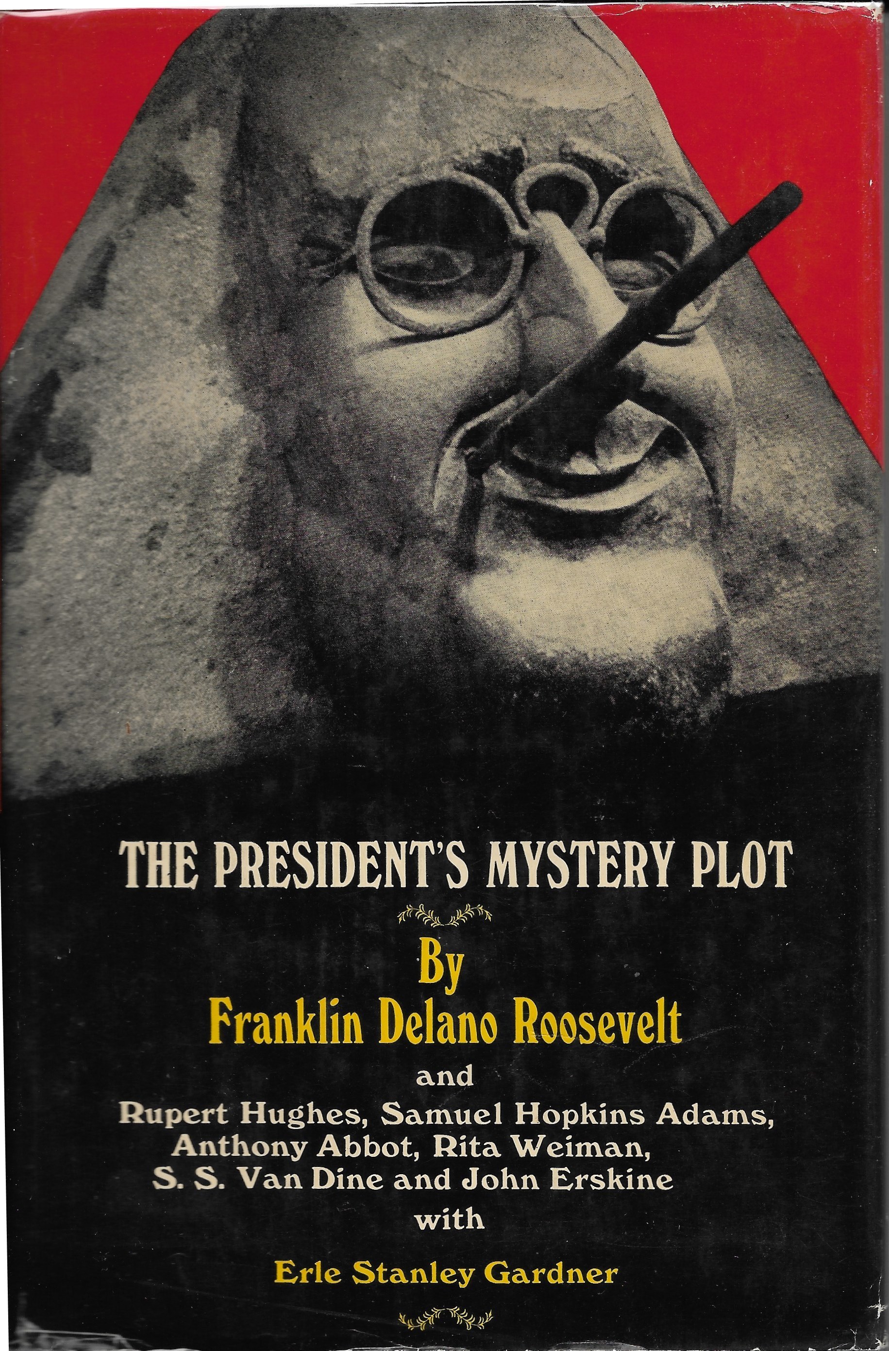 The President's Mystery Plot by Franklin Delano Roosevelt | Goodreads