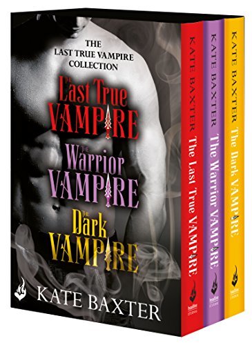 The Last True Vampire Collection: The Last True Vampire / The Warrior ...