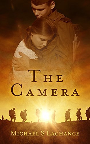 The Camera by Michael S. Lachance | Goodreads