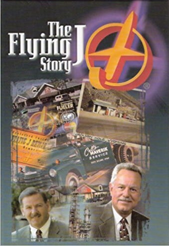 The Flying J story: From cut-rate stations to the leader in Interstate ...
