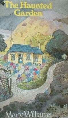 The Haunted Garden: Ghost Stories by Mary Williams | Goodreads