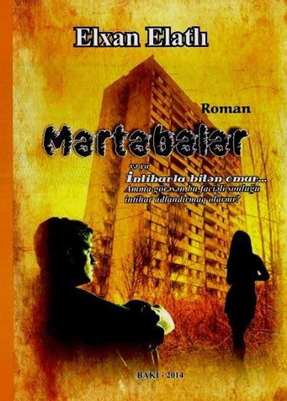 Mərtəbələr by Elxan Elatlı | Goodreads