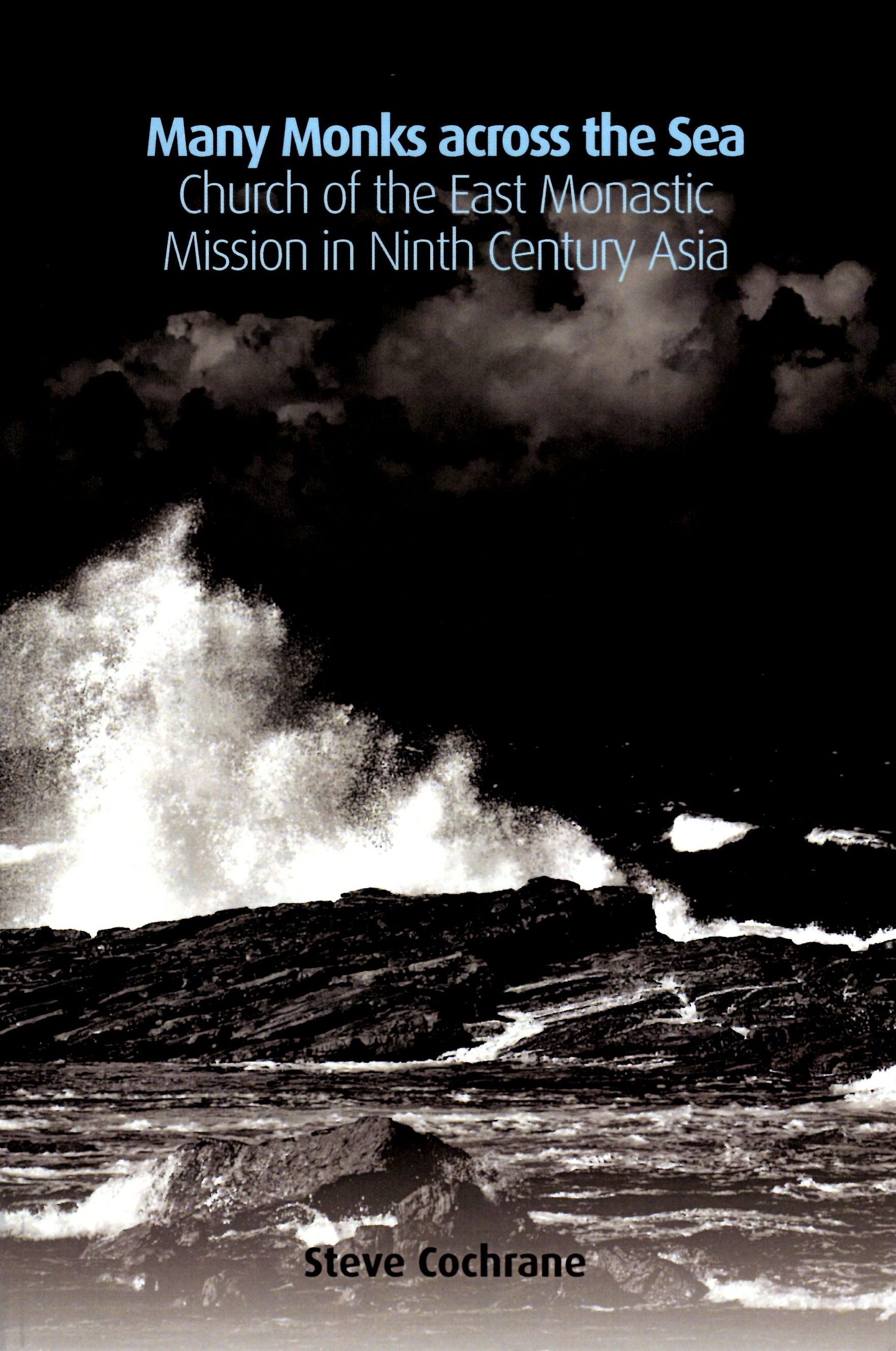 Many Monks across the Sea - Church of the East Monastic Mission in ...