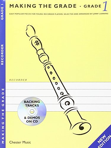 MAKING THE GRADE: GRADE ONE - REVISED EDITION (RECORDER) +CD by LANNING ...