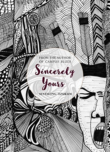 Sincerely Yours by Sentilong Ozukum | Goodreads