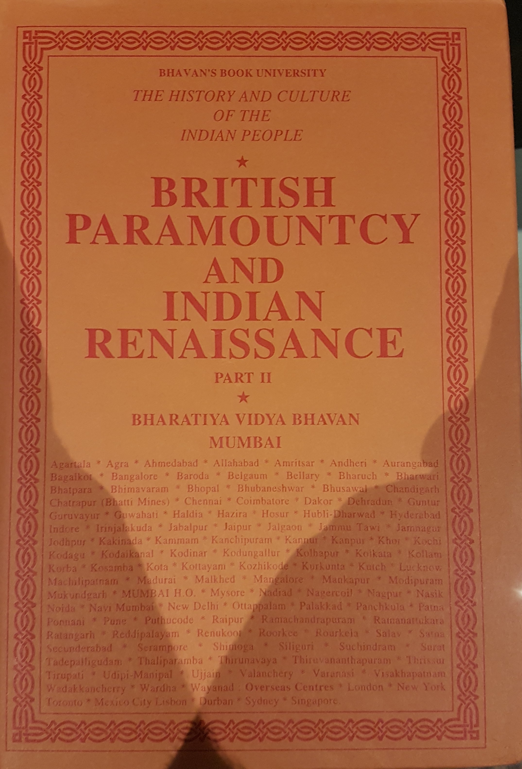 The History and Culture of the Indian People: Volume 10: British Paramountcy and Indian ...