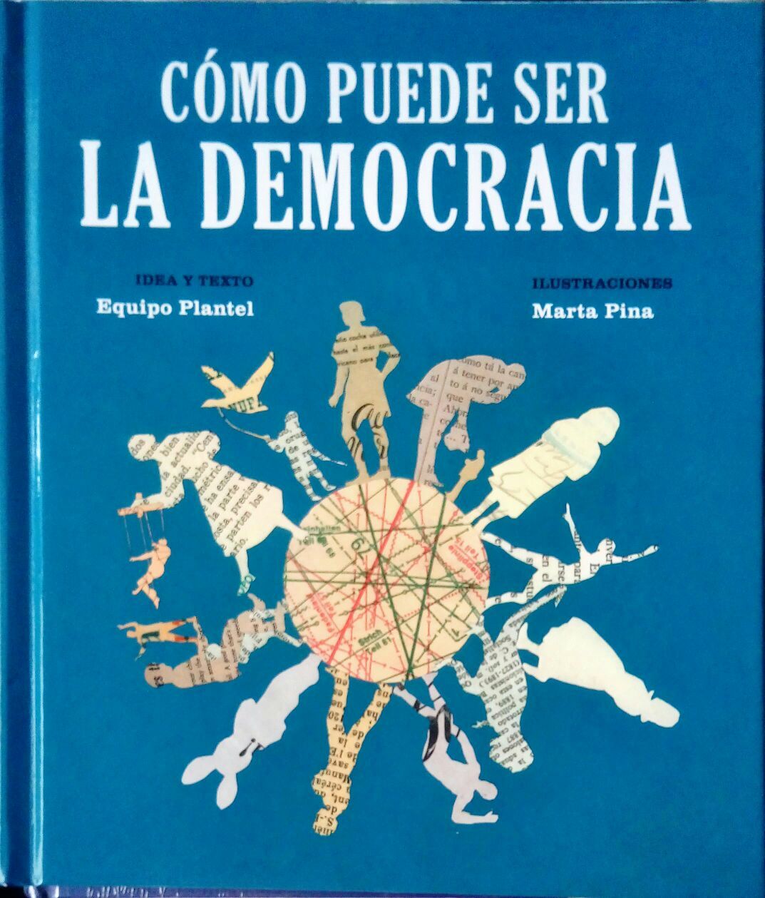 Cómo puede ser la democracia (Libros para mañana, #1) by Marta Piña | Goodreads