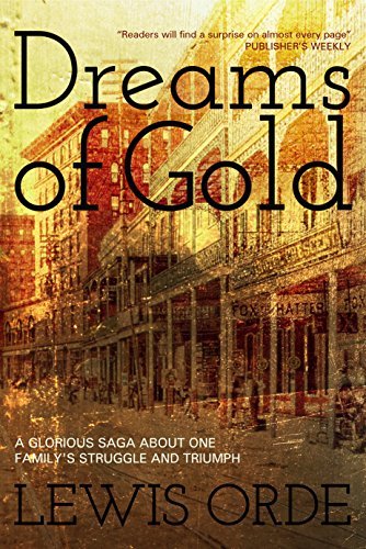 Dreams of Gold by Lewis Orde | Goodreads