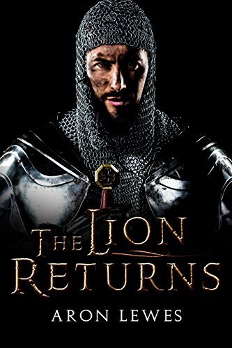 The Lion Returns (My Lady Robin Hood #3) by Aron Lewes | Goodreads