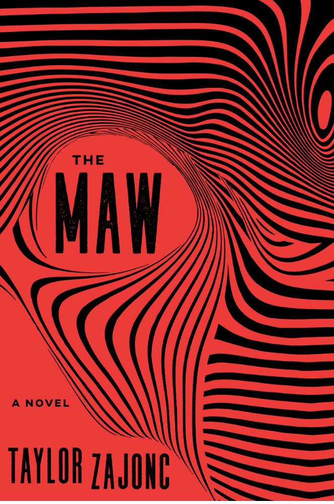 The Maw by Taylor Zajonc | Goodreads