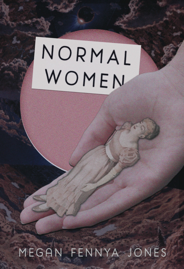 Normal Women by Megan Fennya Jones | Goodreads