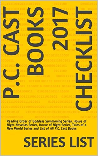 P.C. Cast Books 2017 Checklist: Reading Order of Goddess Summoning ...
