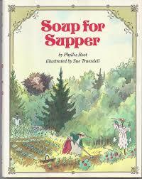 Soup for Supper by Phyllis Root | Goodreads