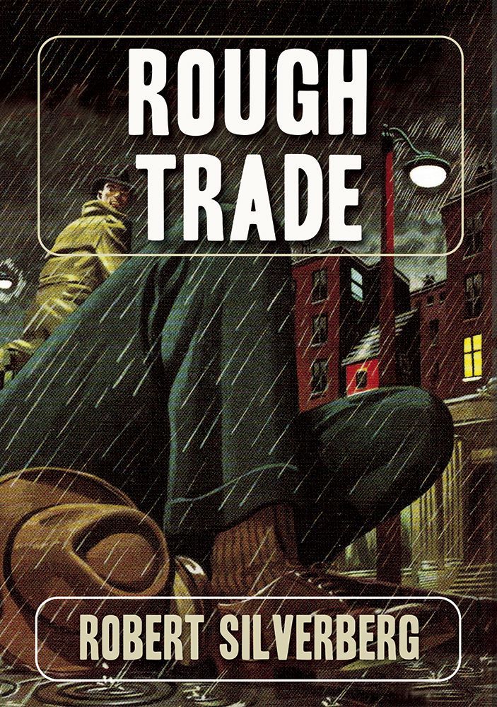 Rough Trade by Robert Silverberg | Goodreads