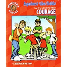 Against the Odds: Four True Life Stories About Courage by Denise ...