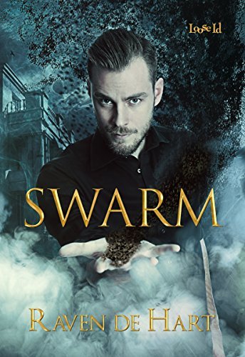 Swarm by Raven de Hart | Goodreads