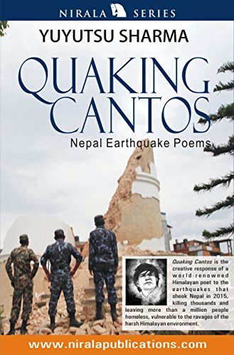 Quaking Cantos: Nepal Earthquake Poems by Yuyutsu Sharma | Goodreads
