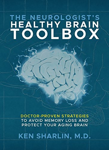 The Healthy Brain Toolbox: Neurologist-Proven Strategies to Avoid ...