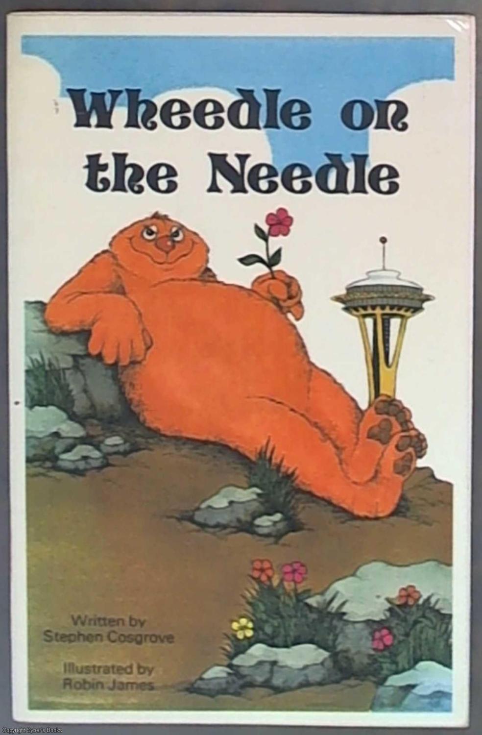 Wheedle on the Needle. (A Serendipity Book) by Stephen Cosgrove | Goodreads