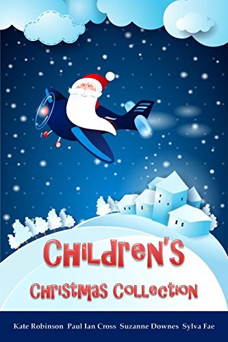 Children's Christmas Collection by Sylva Fae | Goodreads