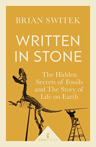 Written in Stone (Icon Science) by Brian Switek | Goodreads