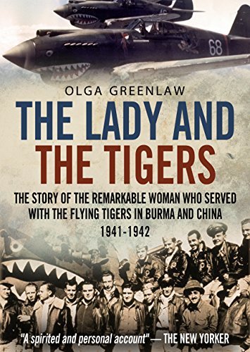 The Lady and the Tigers: The Story of the Remarkable Woman Who Served ...