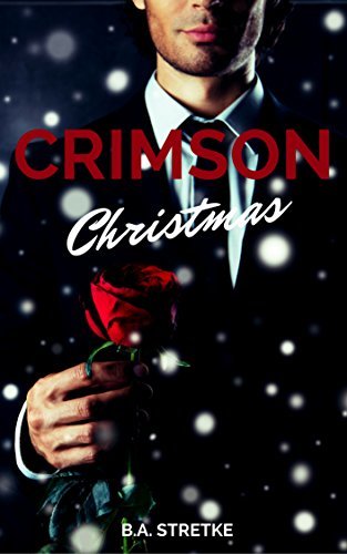 Crimson Christmas (The Crimson Coven, #14) by B.A. Stretke | Goodreads