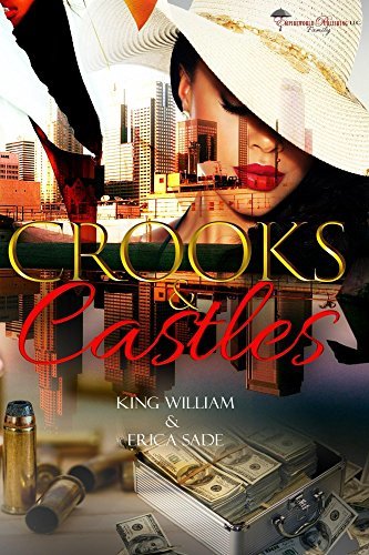Crooks & Castles by King William | Goodreads