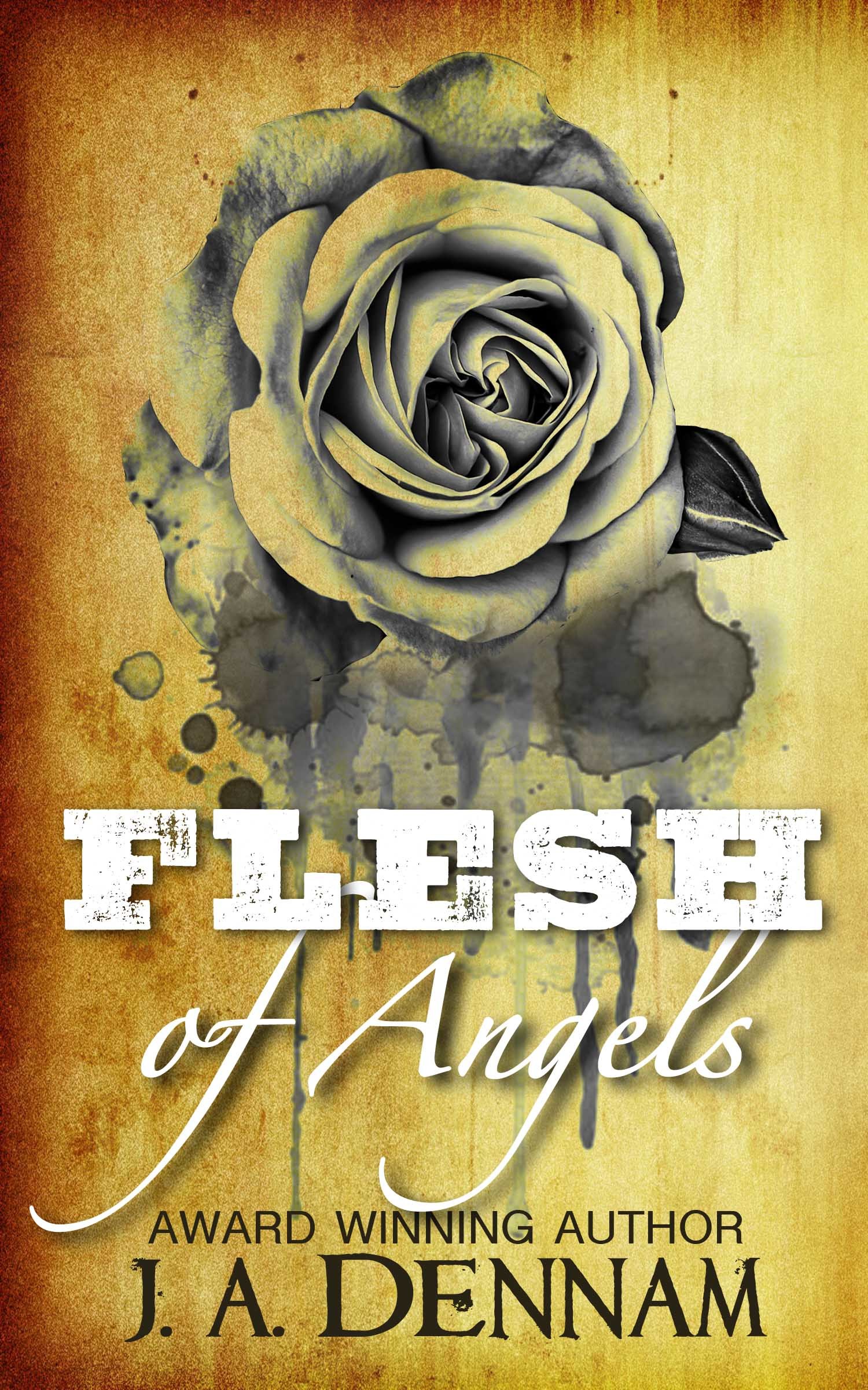 Flesh of Angels (Flesh, #1) by J.A. Dennam | Goodreads