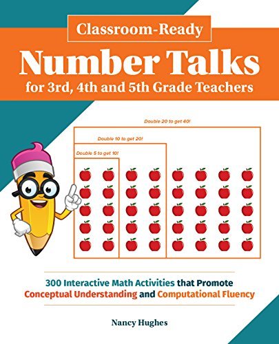 Classroom-Ready Number Talks for Third, Fourth and Fifth Grade Teachers ...
