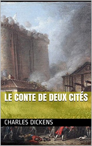 Le conte de Deux cités by Charles Dickens | Goodreads