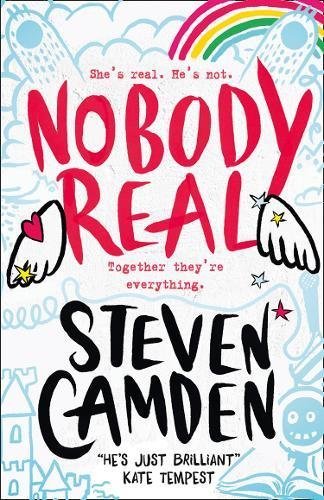 Nobody Real by Steven Camden | Goodreads