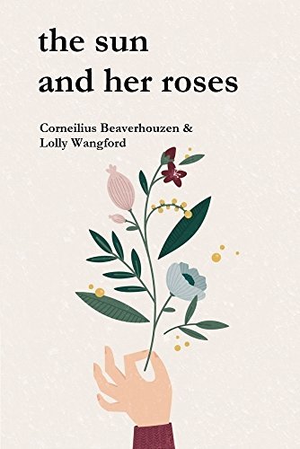 the sun and her roses: the sun and her flowers—A Parody for Adults by ...