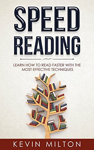 Speed Reading: Learn How to Read Faster With The Most Effective ...