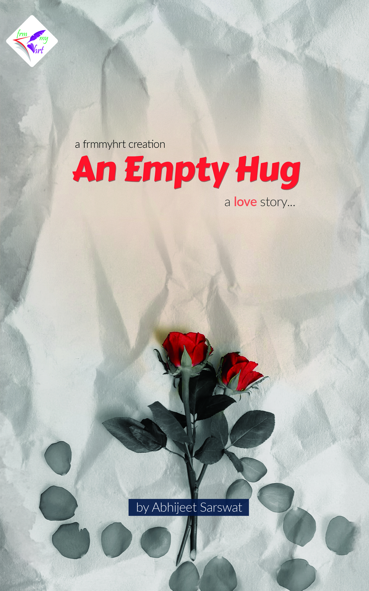 An Empty Hug Hindi by Abhijeet Sarswat | Goodreads