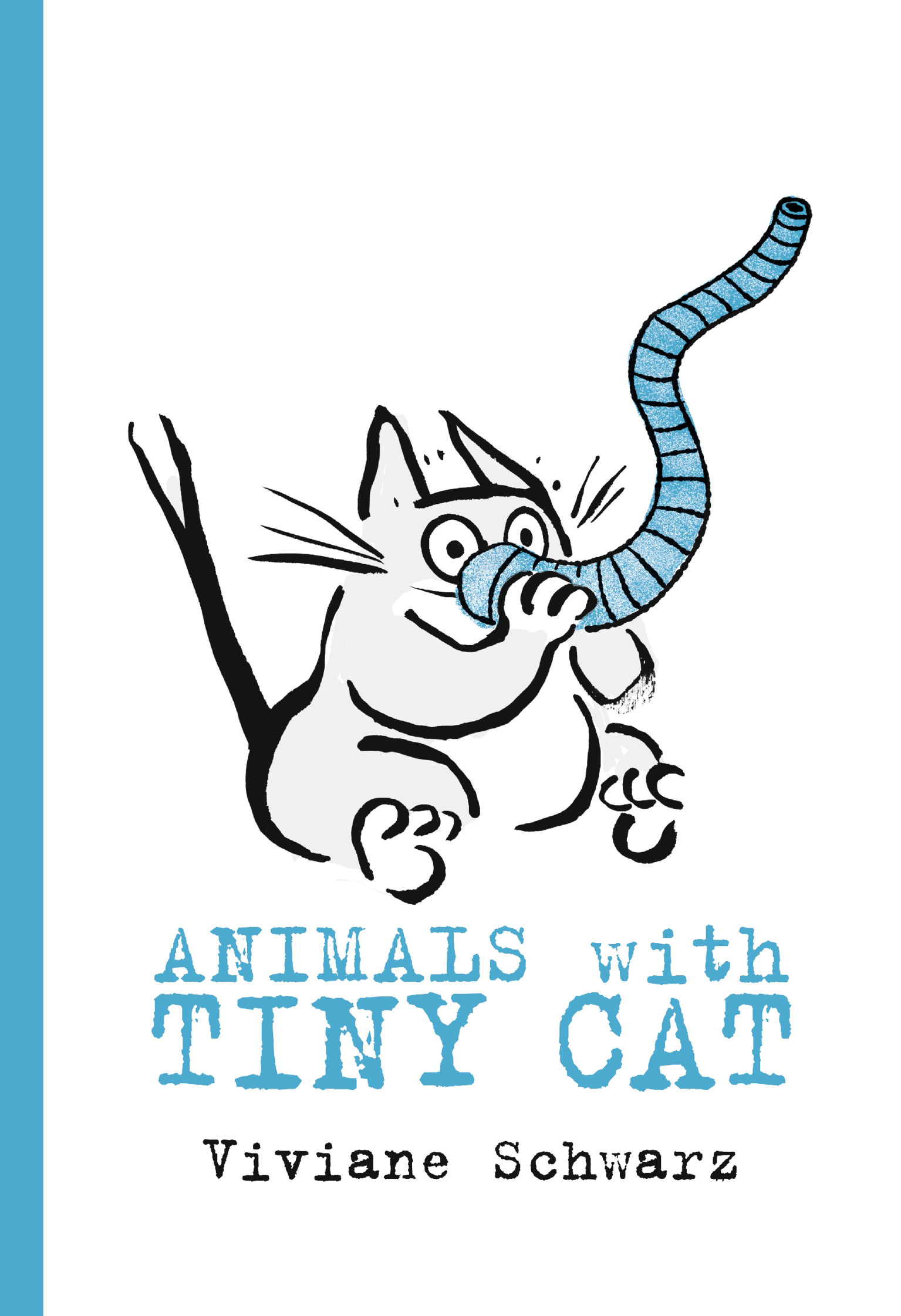 Animals with Tiny Cat by Viviane Schwarz | Goodreads