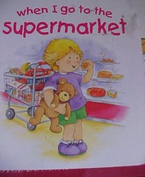 When I Go To The Supermarket by Jillian Harker | Goodreads