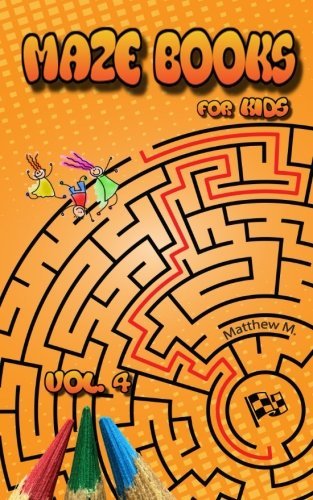 Maze Books for Kids: Circular Mazes (age 4-8) by Matthew M. | Goodreads
