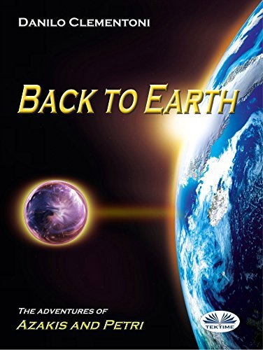 Back to Earth: The Adventures of Azakis and Petri by Danilo Clementoni ...