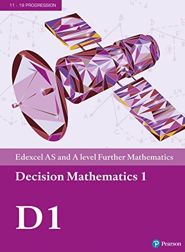 Pearson Edexcel AS and A level Further Mathematics Decision Mathematics ...