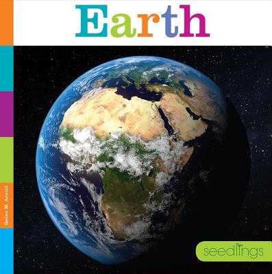 Earth (Seedlings) by Quinn M. Arnold | Goodreads